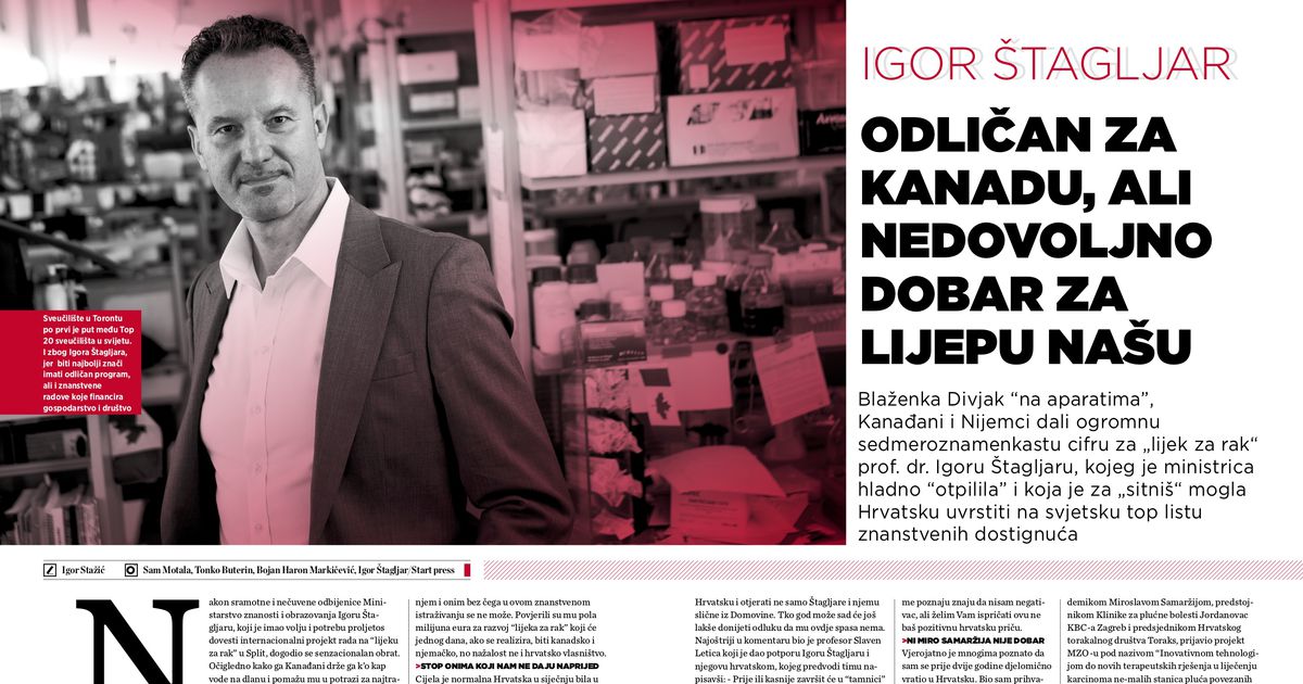 IGOR ŠTAGLJAR, znanstvenik koji je na putu pronalaska lijeka za rak ...